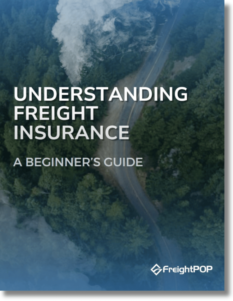 Understanding Freight Insurance: A Beginner's Guide | FreightPOP